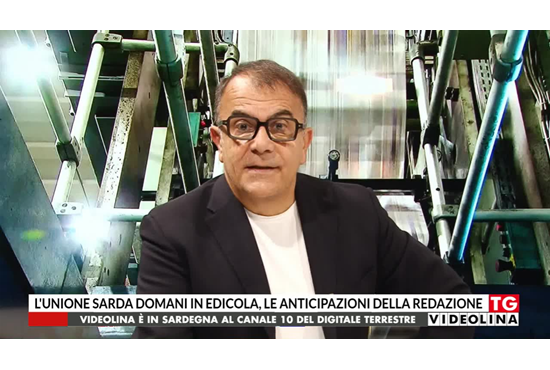L'UNIONE SARDA DOMANI IN EDICOLA, LE ANTICIPAZIONI DELLA REDAZIONE ...