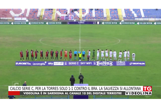 CALCIO SERIE C, PER LA TORRES SOLO 1-1 CONTRO IL BRA. LA SALVEZZA SI ...